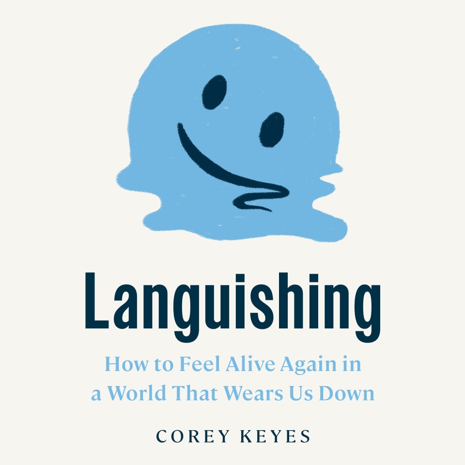 Languishing by Corey Keyes - Audiobook