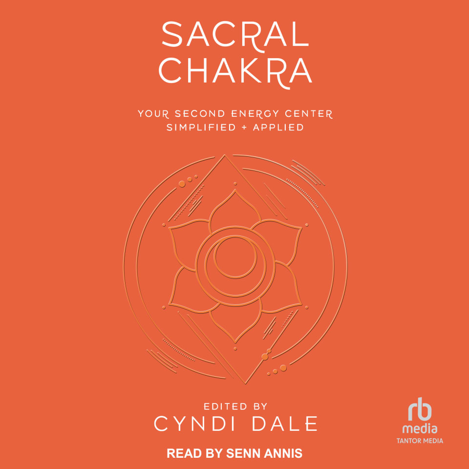 Sacral Chakra by Cyndi Dale - Audiobook