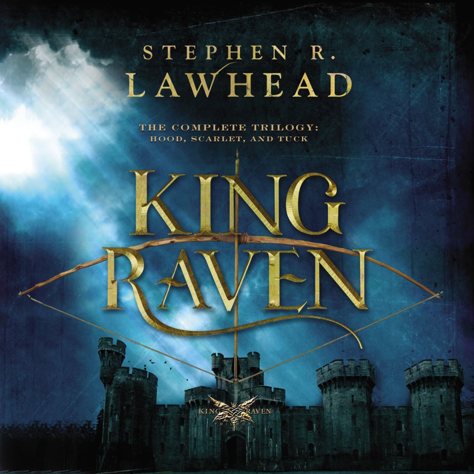 The Complete King Raven Trilogy by Stephen R. Lawhead - Audiobook