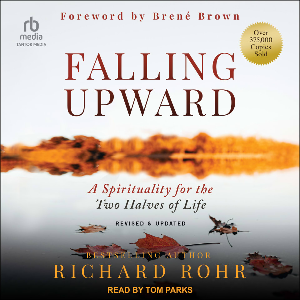 Falling Upward by Brené Brown & Richard Rohr - Audiobook