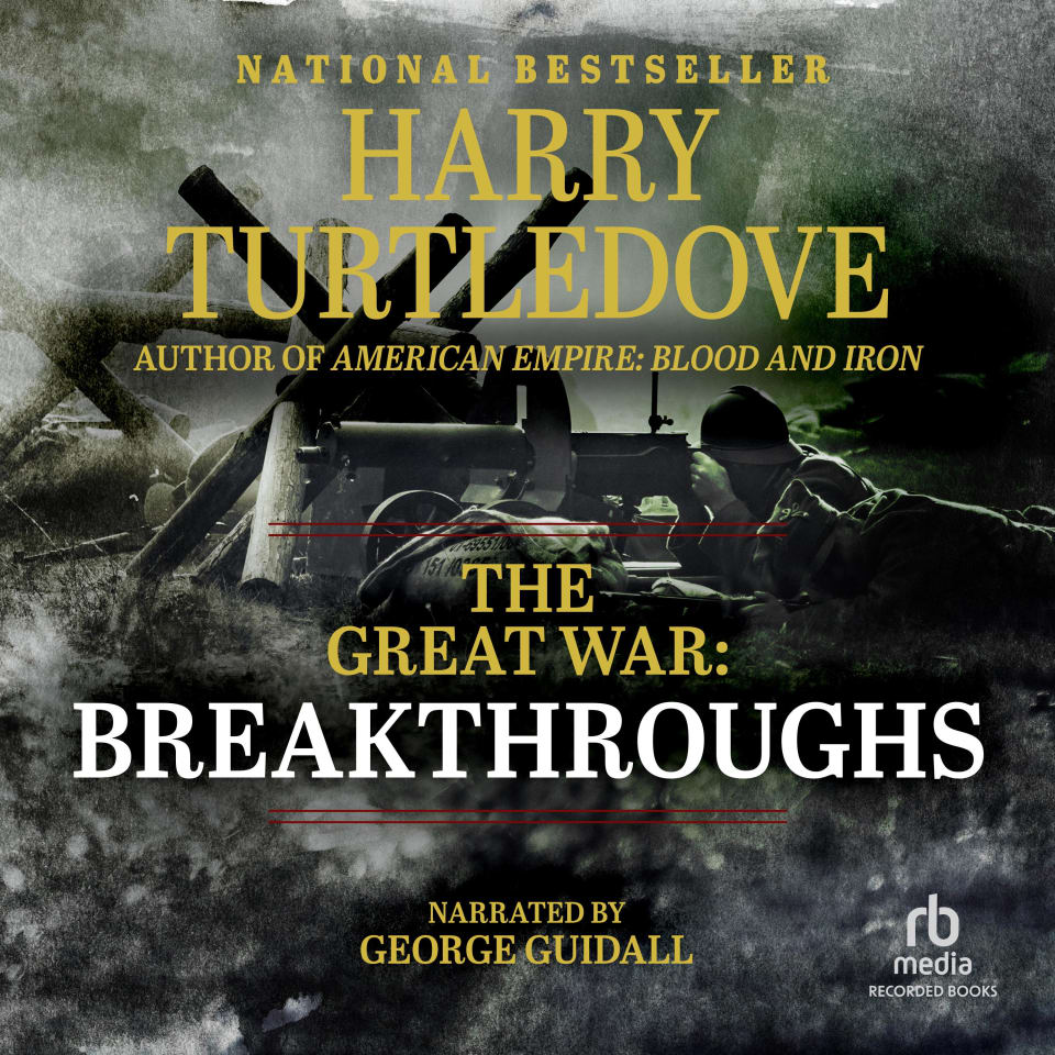 The Great War: Breakthroughs by Harry Turtledove - Audiobook