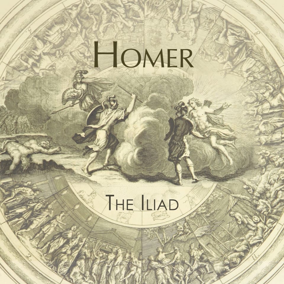 The Iliad by Homer - Audiobook