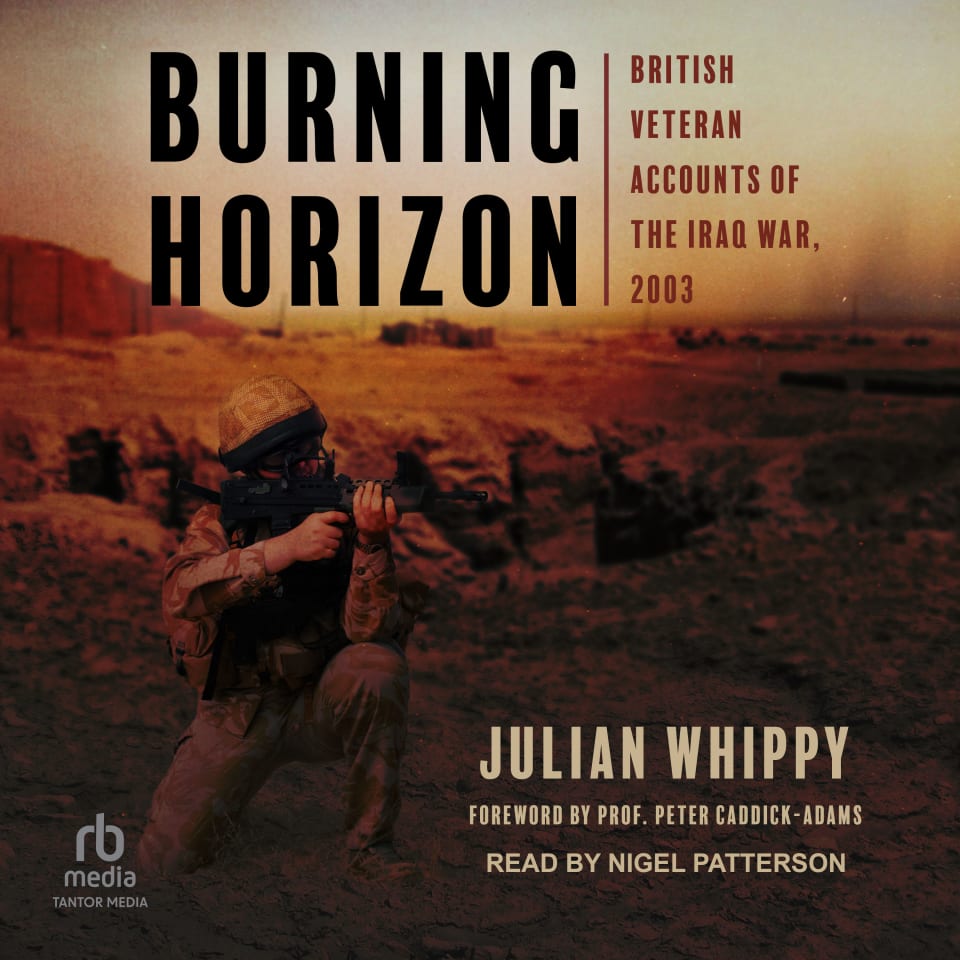 Burning Horizon by Julian Whippy & Peter Caddick-Adams - Audiobook
