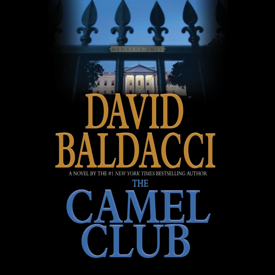 The Camel Club by David Baldacci - Audiobook