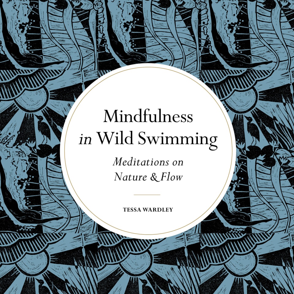 Mindfulness in Wild Swimming by Tessa Wardley - Audiobook