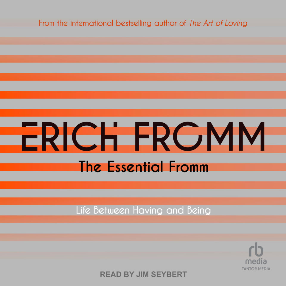 The Essential Fromm by Erich Fromm - Audiobook
