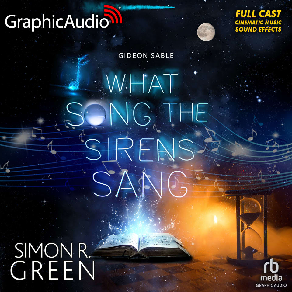 What Song the Sirens Sang [Dramatized Adaptation] by Simon R. Green ...
