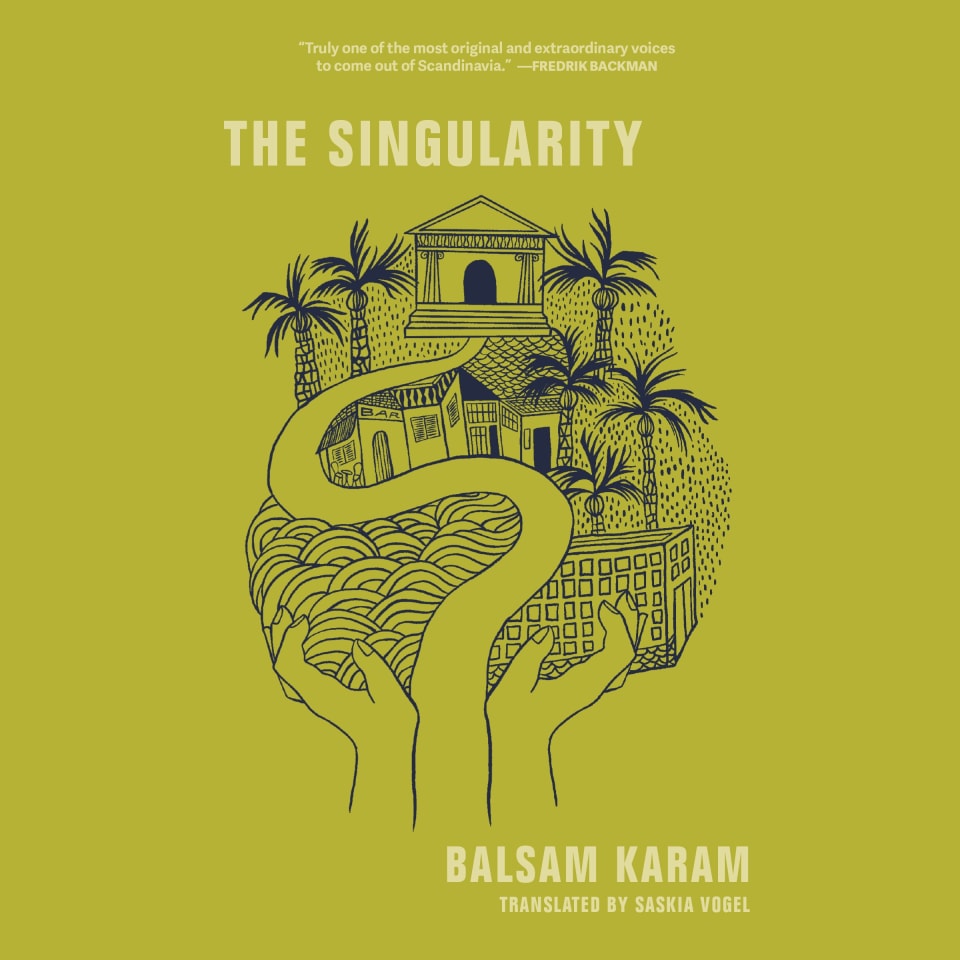 The Singularity by Balsam Karam & Saskia Vogel - Audiobook
