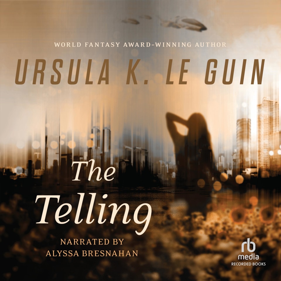 The Telling by Ursula K. Le Guin - Audiobook