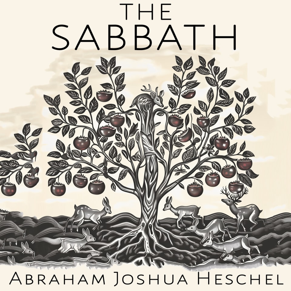 The Sabbath by Abraham Joshua Heschel - Audiobook