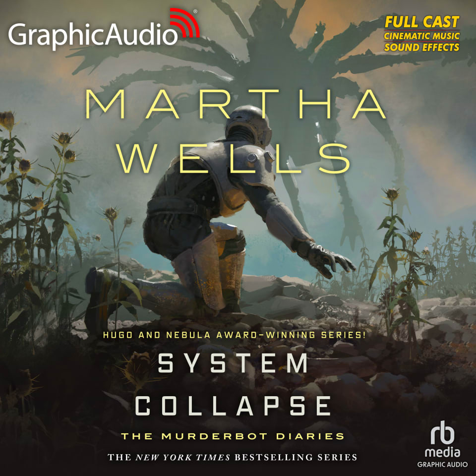 System Collapse [Dramatized Adaptation] by Martha Wells - Audiobook