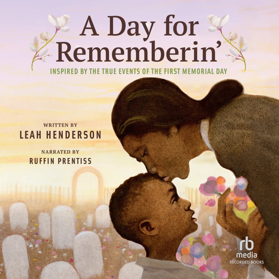A Day for Rememberin' by Floyd Cooper & Leah Henderson - Audiobook