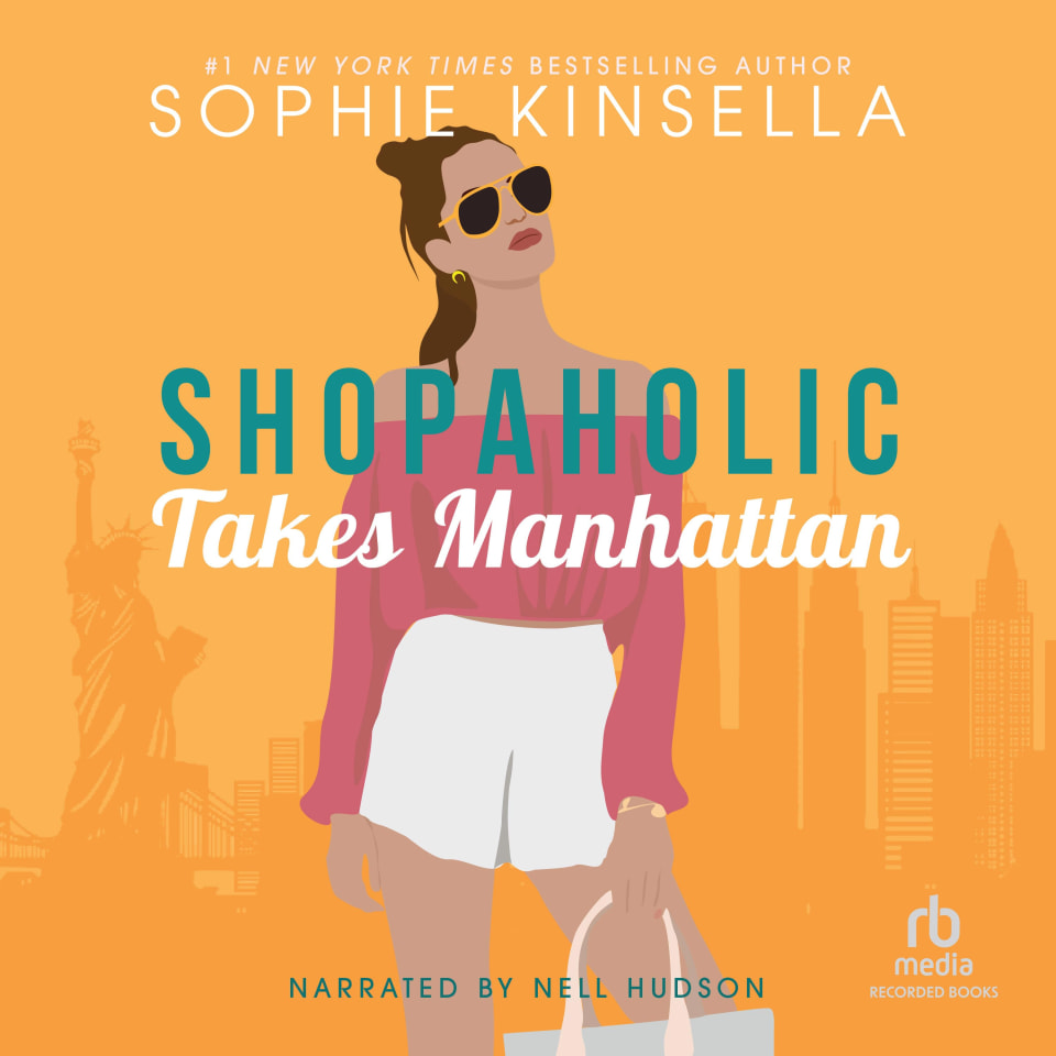 Shopaholic Takes Manhattan by Sophie Kinsella - Audiobook