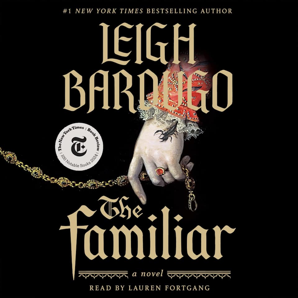 The Familiar by Leigh Bardugo - Audiobook