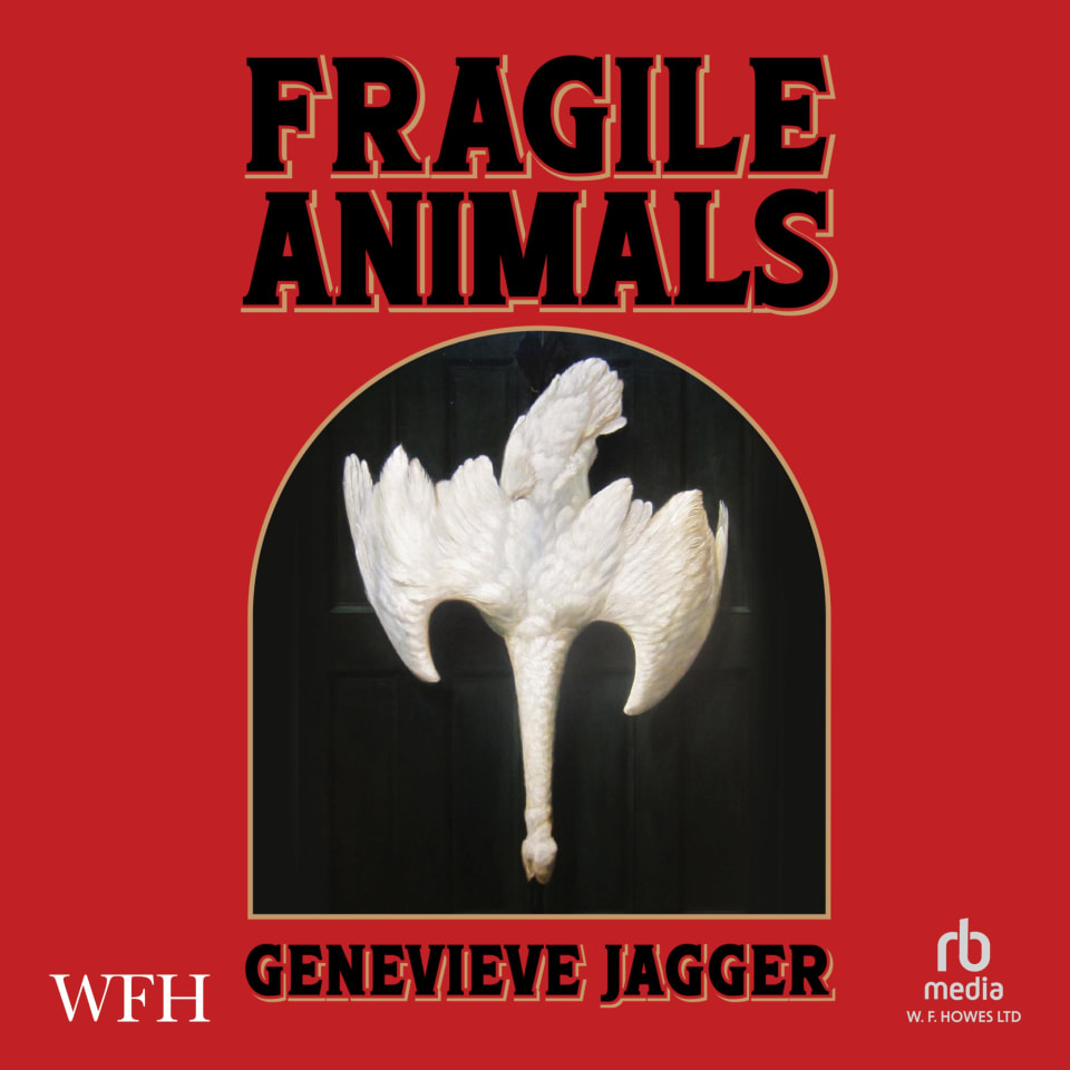 Fragile Animals by Genevieve Jagger - Audiobook