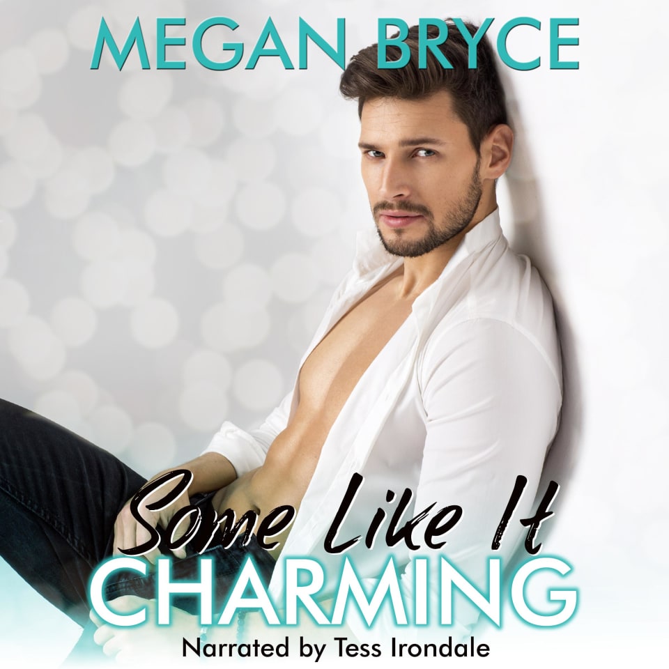 Some Like It Charming by Megan Bryce - Audiobook