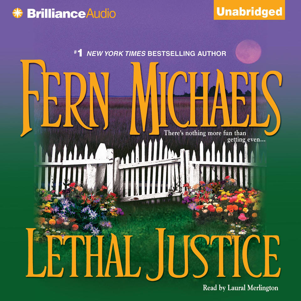 Lethal Justice by Fern Michaels - Audiobook