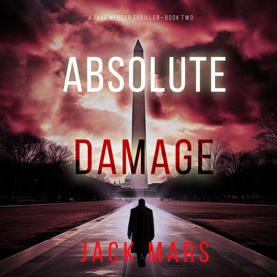 Absolute Damage (A Jake Mercer Political Thriller—Book 2) by Jack Mars ...