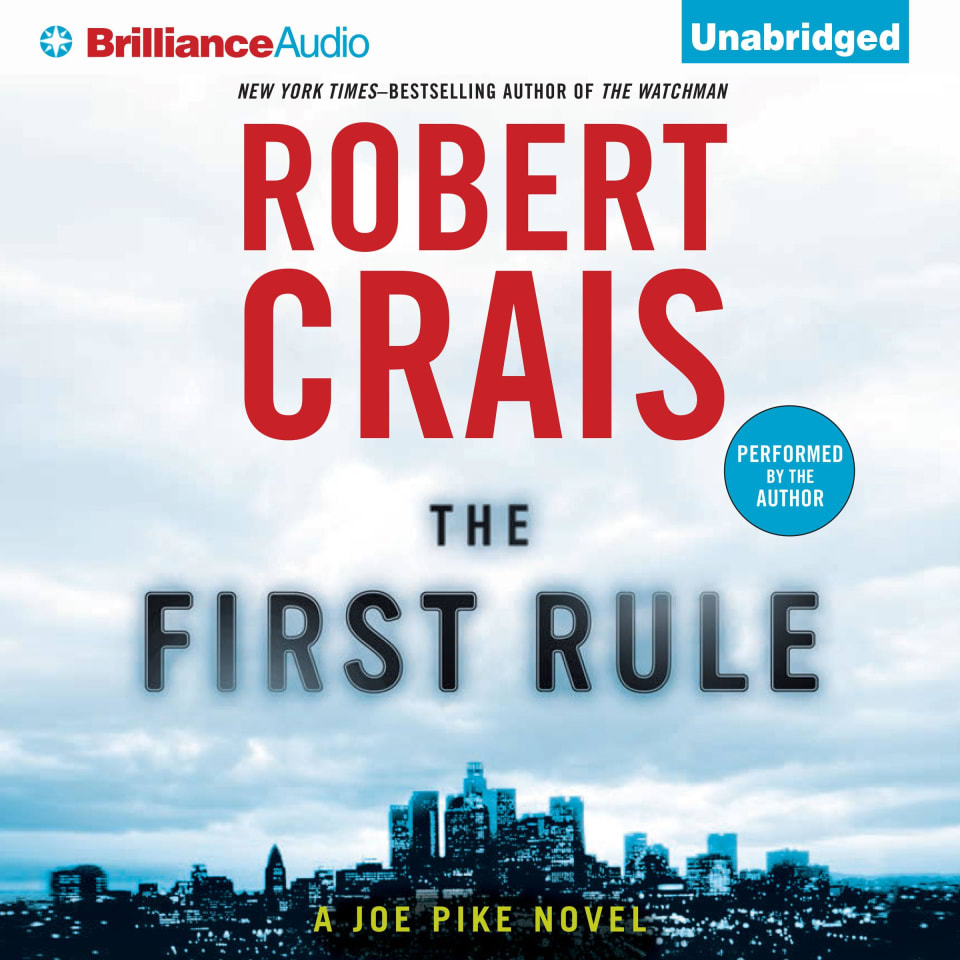 The First Rule by Robert Crais - Audiobook