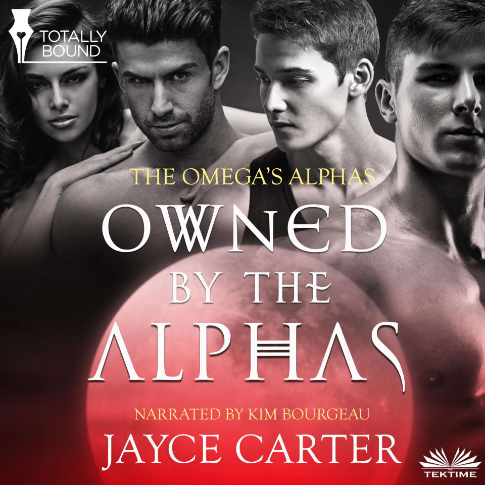 Owned By The Alphas by Jayce Carter - Audiobook