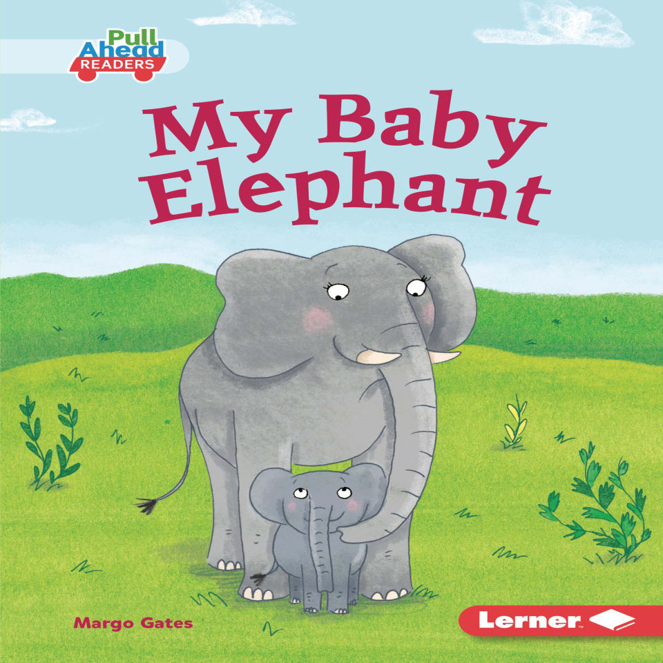 My Baby Elephant by Margo Gates - Audiobook