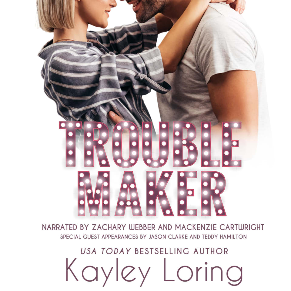 Troublemaker by Kayley Loring - Audiobook