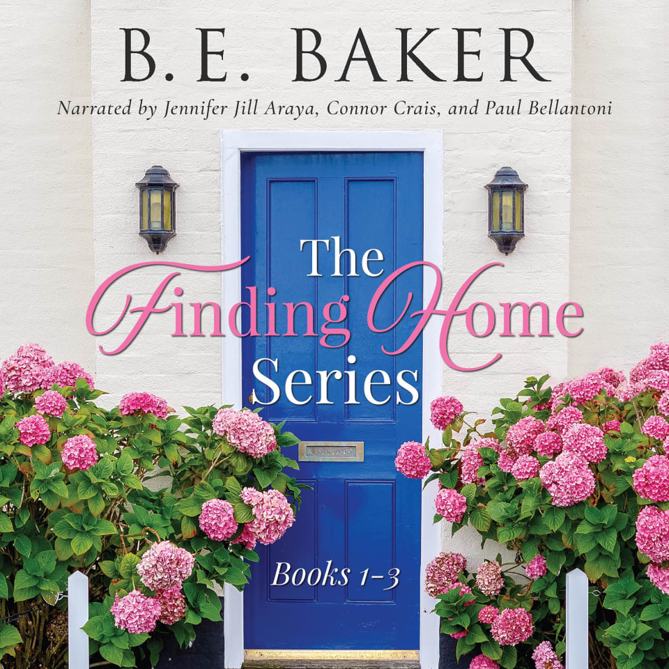 The Finding Home Series Books 1-3 by B.E. Baker - Audiobook