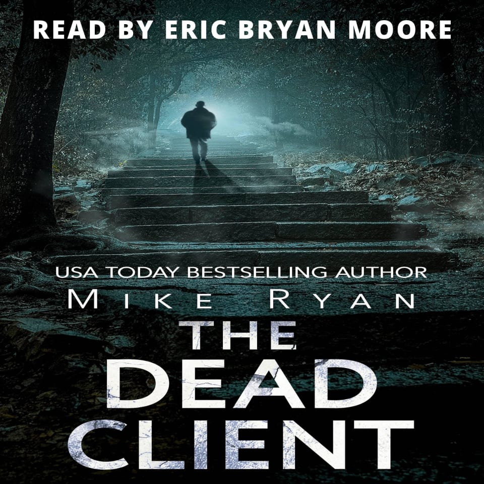 The Dead Client by Mike Ryan - Audiobook