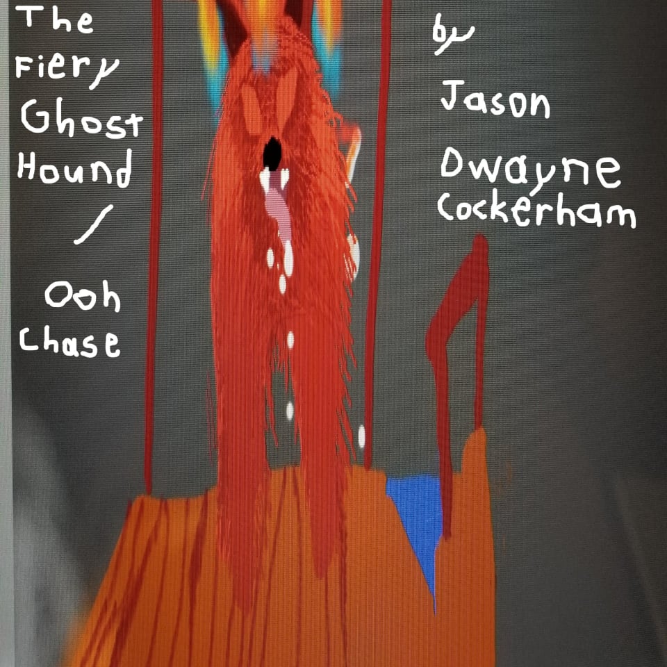 The Fiery Ghost Hound / Ooh Chase by Jason Cockerham - Audiobook