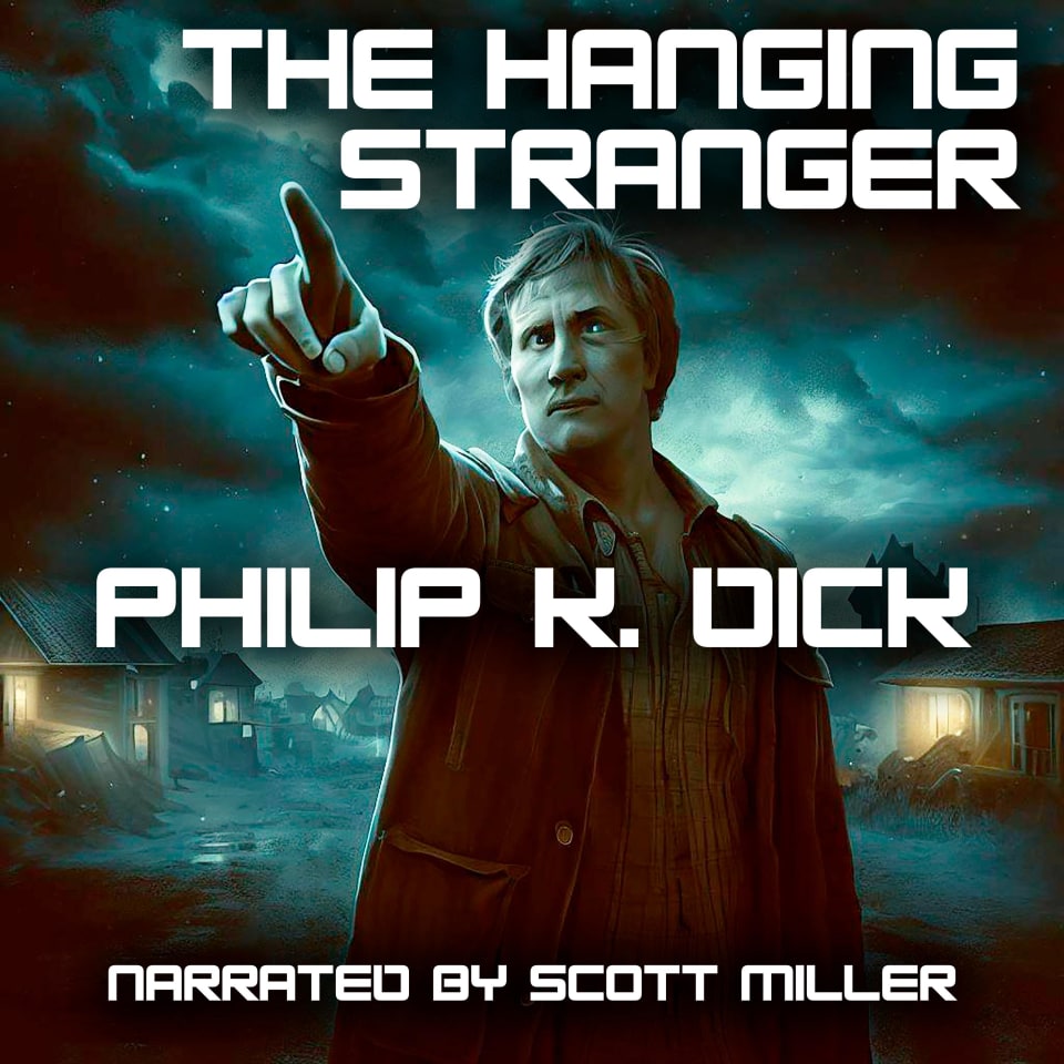The Hanging Stranger by Philip K. Dick - Audiobook (No Subscription)