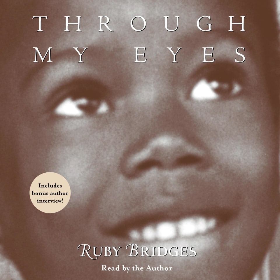 Through My Eyes: Ruby Bridges by Ruby Bridges - Audiobook