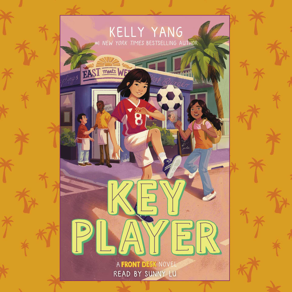 Key Player (Front Desk #4) by Kelly Yang - Audiobook