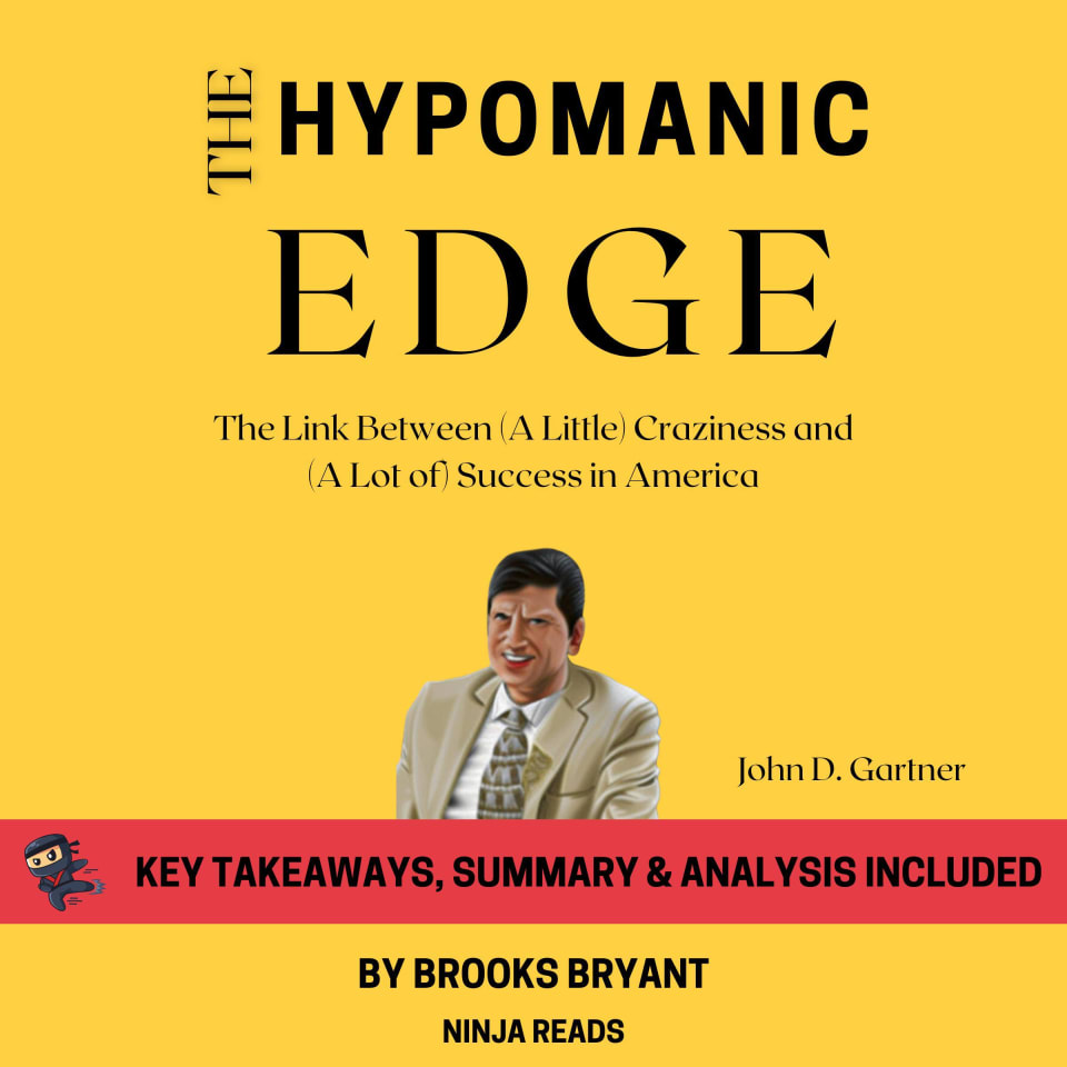 Summary: The Hypomanic Edge by Brooks Bryant - Audiobook