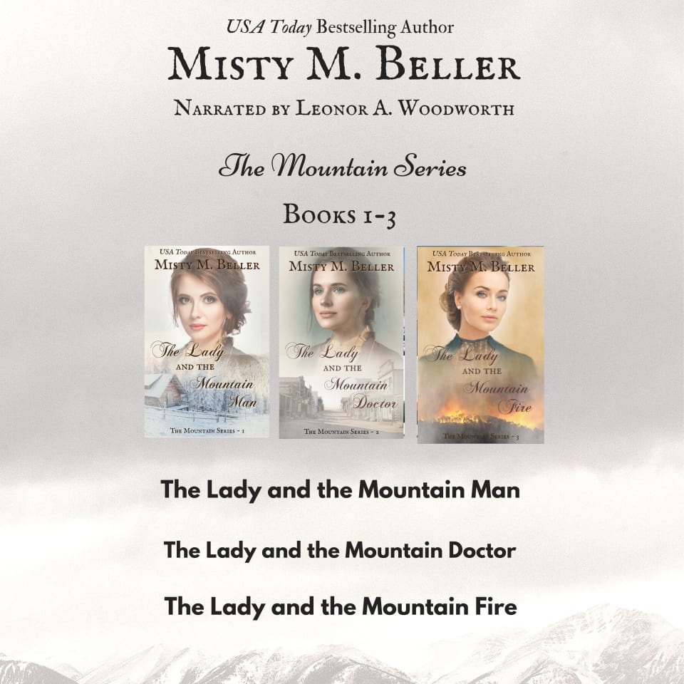 The Mountain Series-Books 1-3 by Misty M. Beller - Audiobook