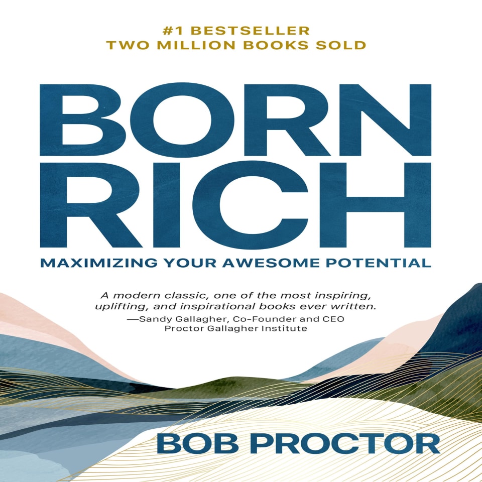 Born Rich by Bob Proctor - Audiobook