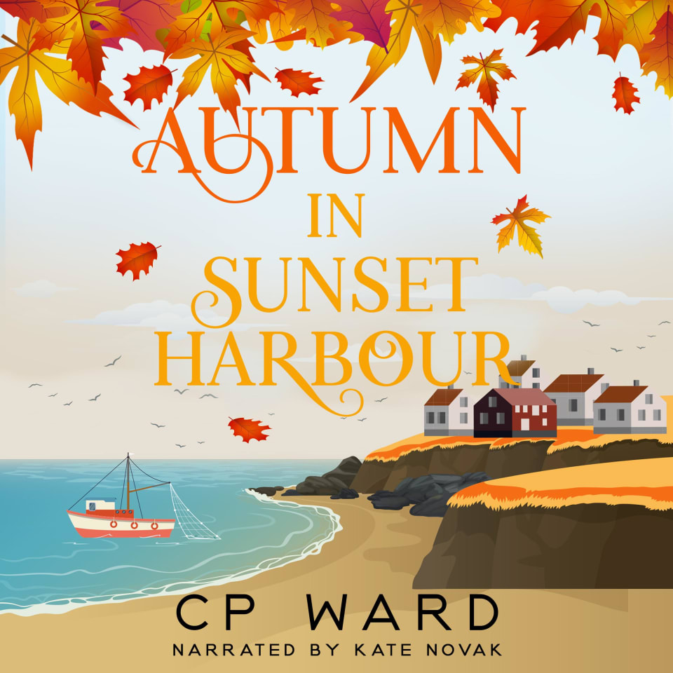 Autumn in Sunset Harbour by CP Ward - Audiobook