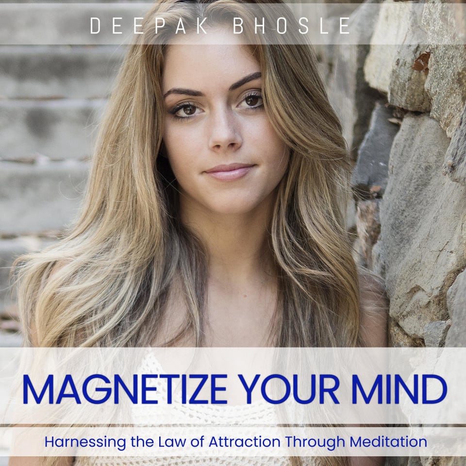 Magnetize Your Mind by Deepak Bhosle - Audiobook