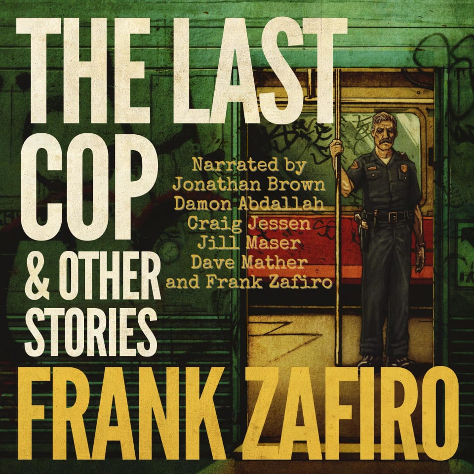 The Last Cop and Other Stories by Frank Zafiro - Audiobook