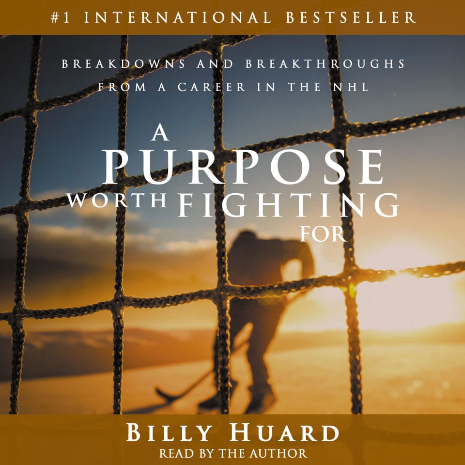 A Purpose Worth Fighting For by Billy Huard - Audiobook