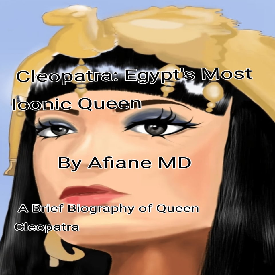 Cleopatra : Egypt Most Iconic Queen by Afiane MD - Audiobook