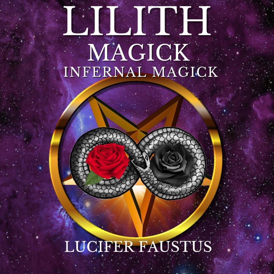 Lilith Magick by Lucifer Faustus - Audiobook