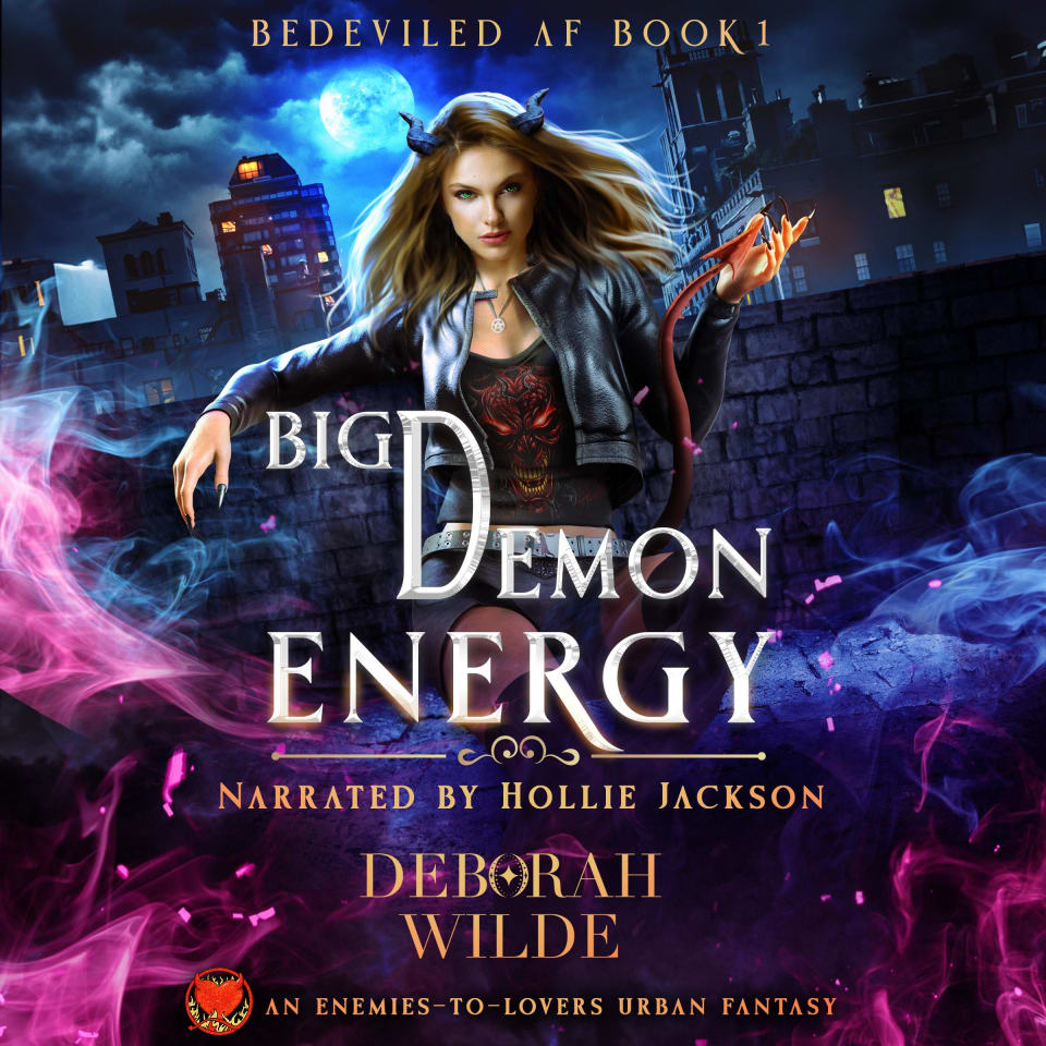 Big Demon Energy by Deborah Wilde - Audiobook