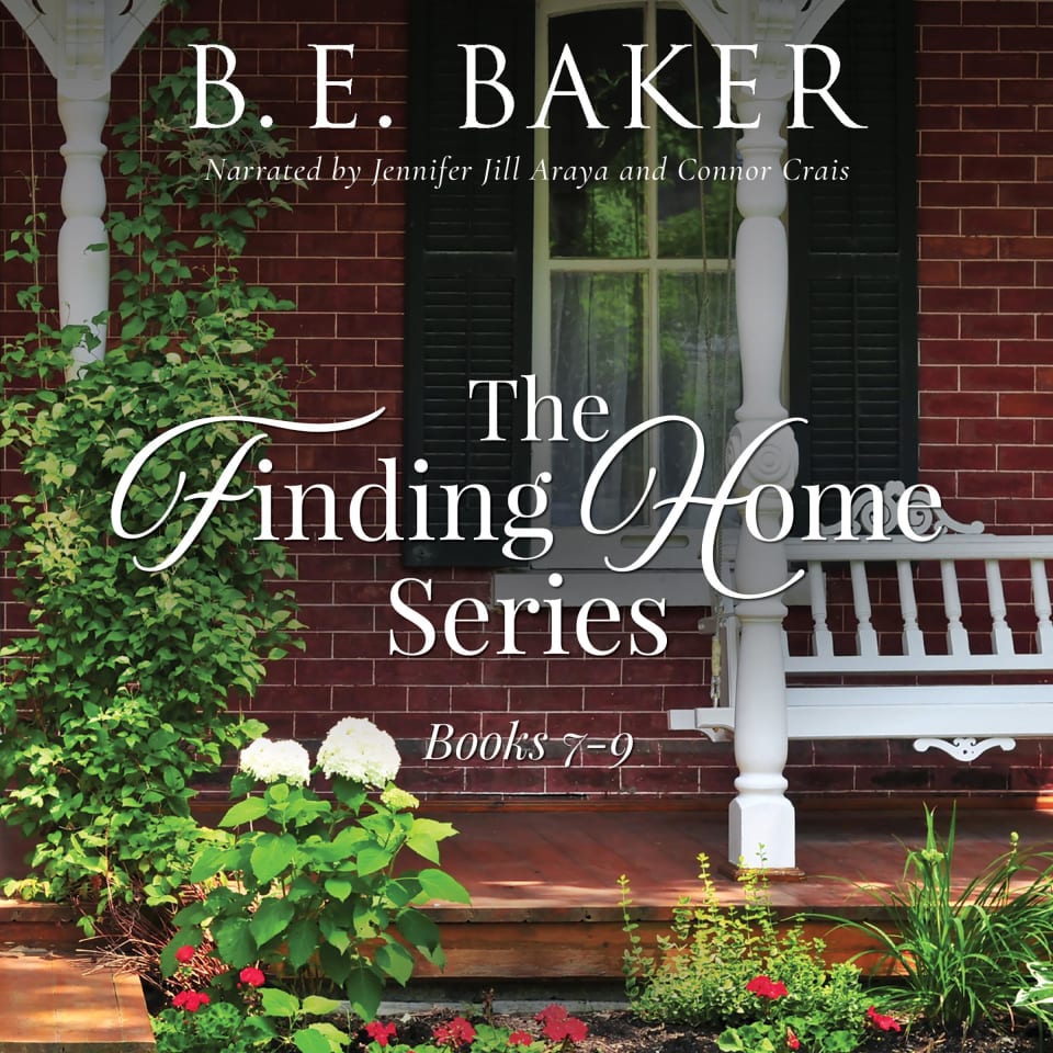 The Finding Home Series Books 7-9 by B.E. Baker - Audiobook