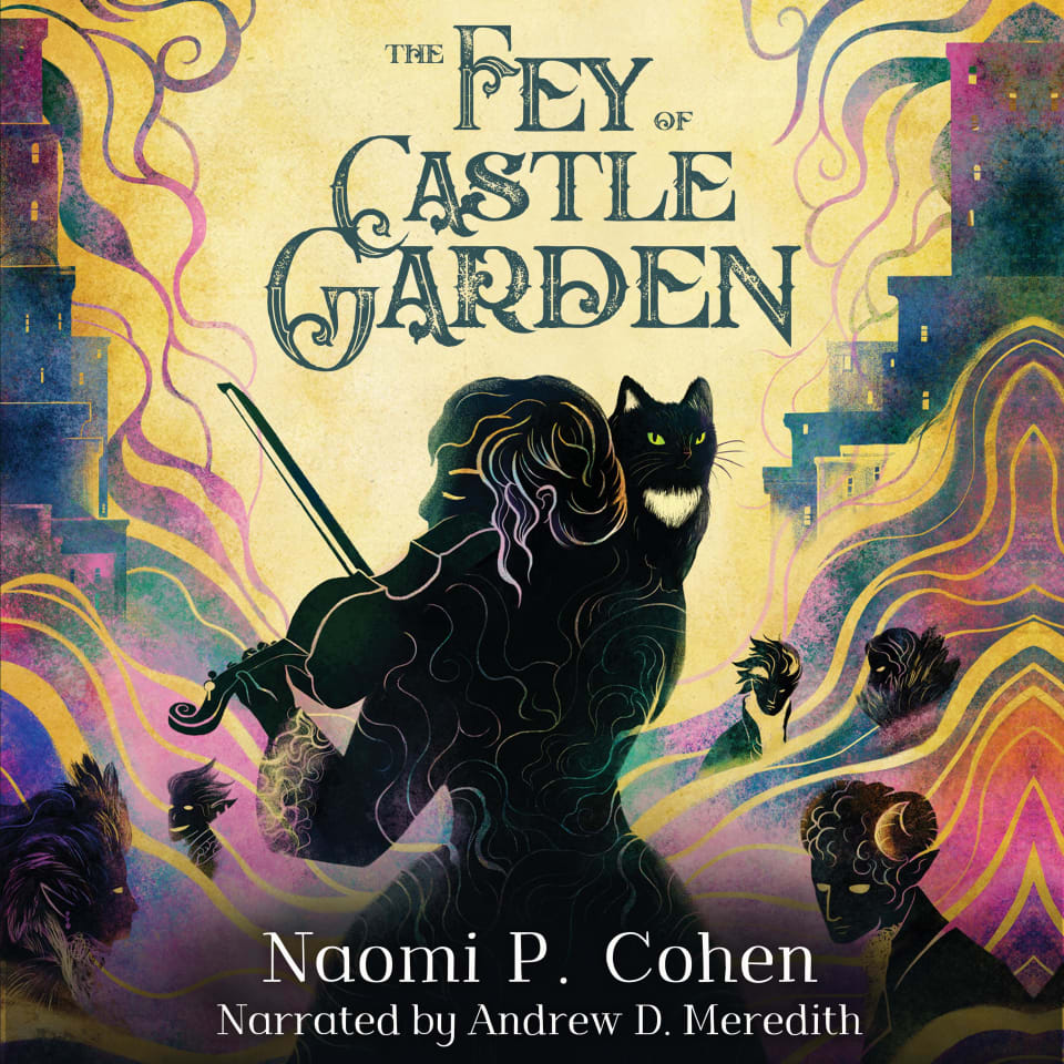 The Fey of Castle Garden by Naomi P. Cohen - Audiobook