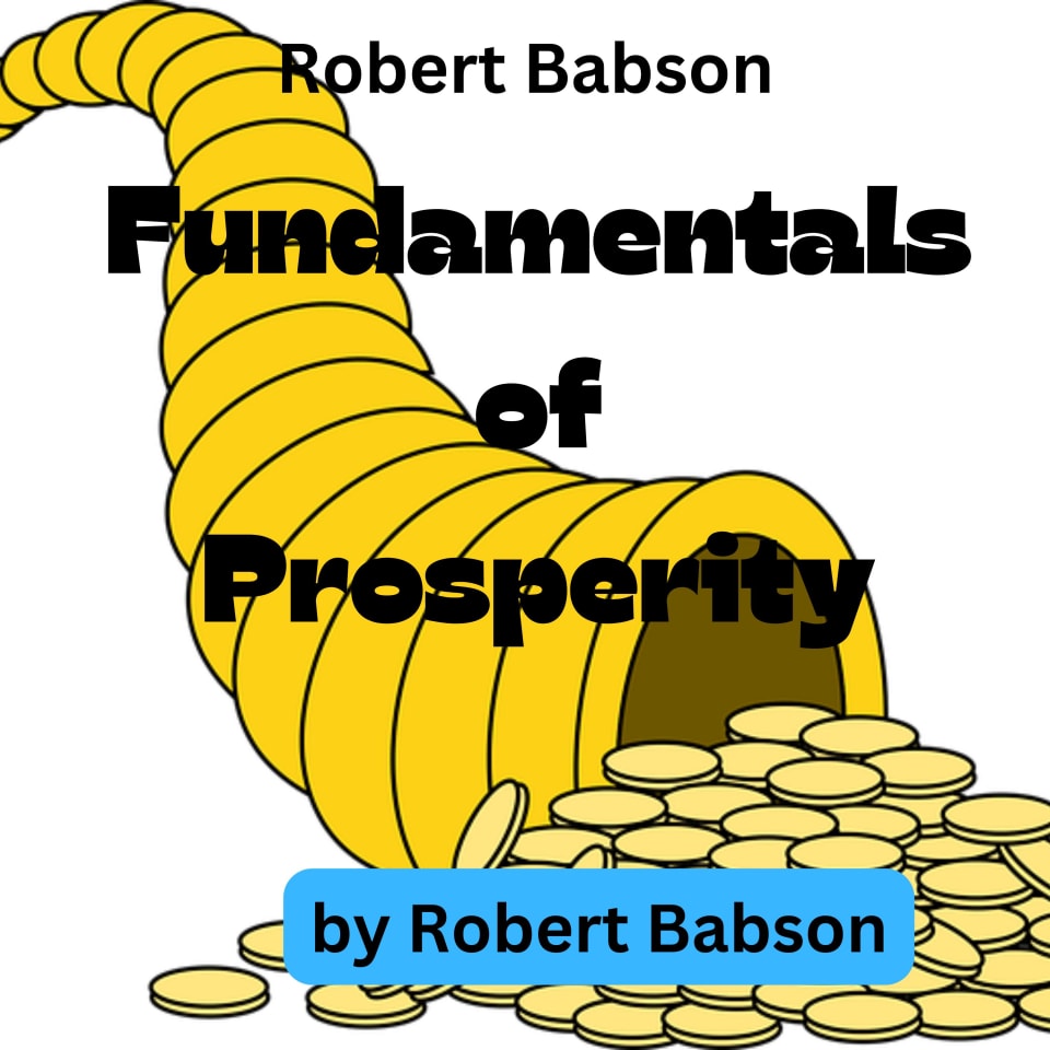 Robert Babson: Fundamentals of Prosperity by Robert Babson - Audiobook