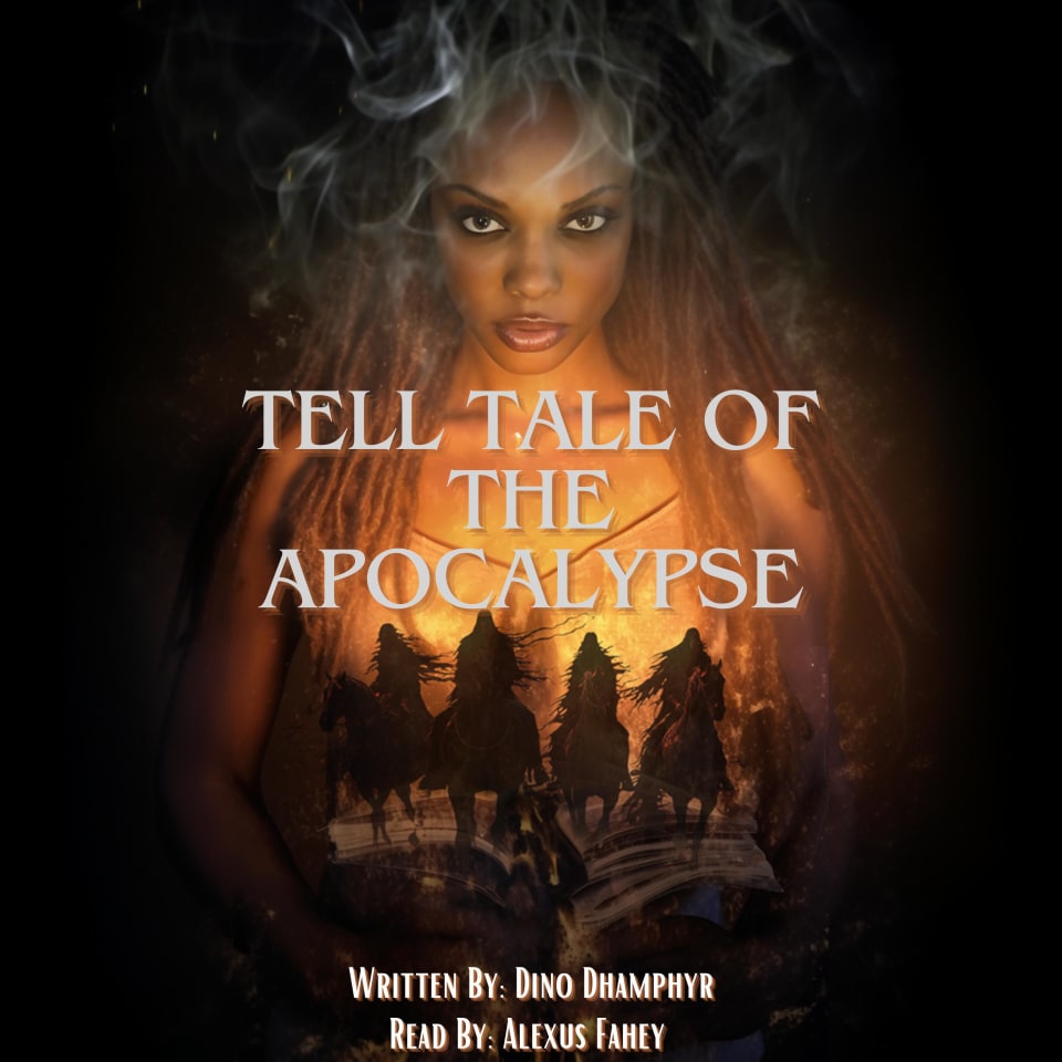 Tell Tale of the Apocalypse by Dino Dhamphyr - Audiobook