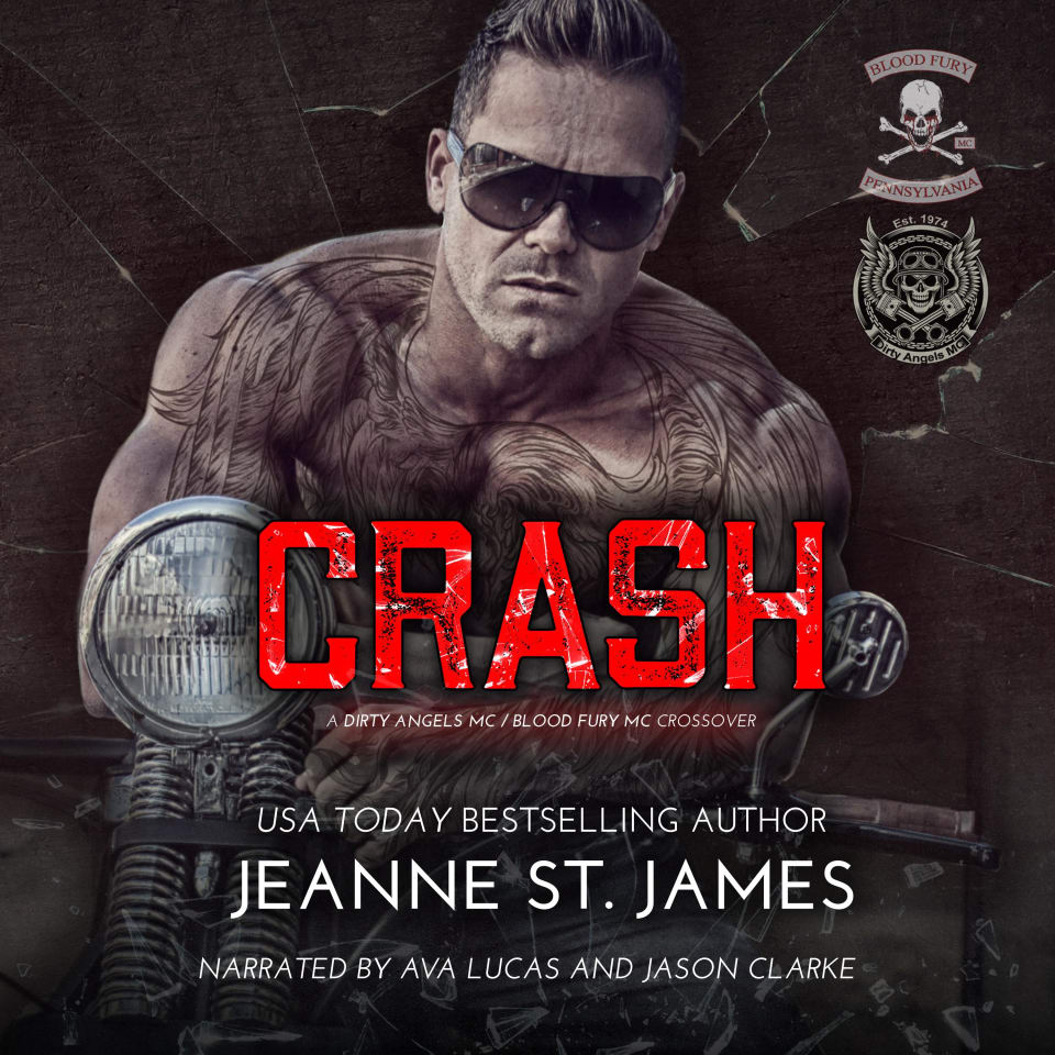 Crash: A Dirty Angels MC/Blood Fury MC Crossover by Jeanne St. James ...
