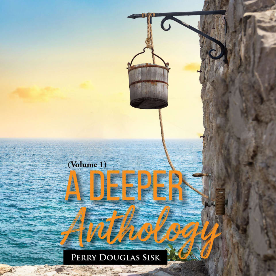 A Deeper Anthology by Perry Douglas Sisk - Audiobook