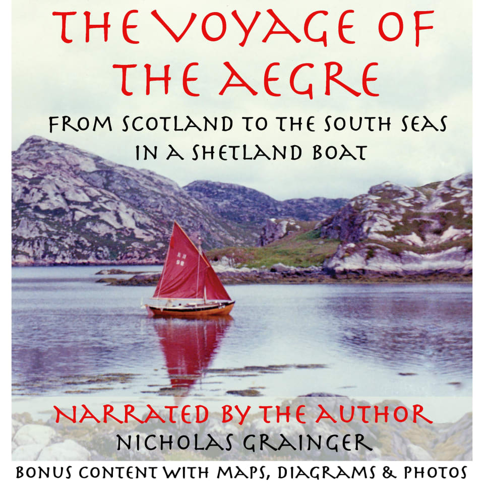 The Voyage of The Aegre by Nicholas Grainger - Audiobook