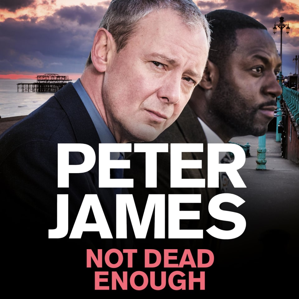 Not Dead Enough by Peter James - Audiobook